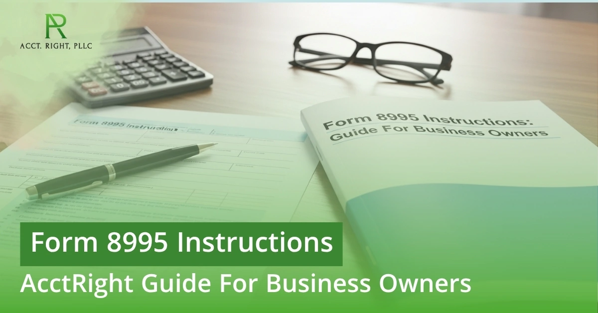 Form 8995 Instructions: AcctRight Guide For Business Owners